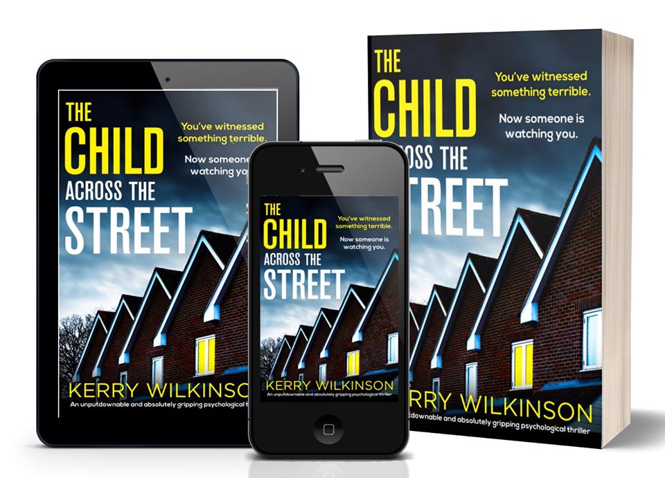 Book Review: The Child Across the Street by Kerry Wilkinson - Books and ...